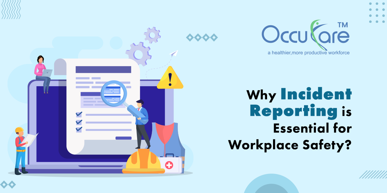 Why Incident Reporting is Essential for Workplace Safety?