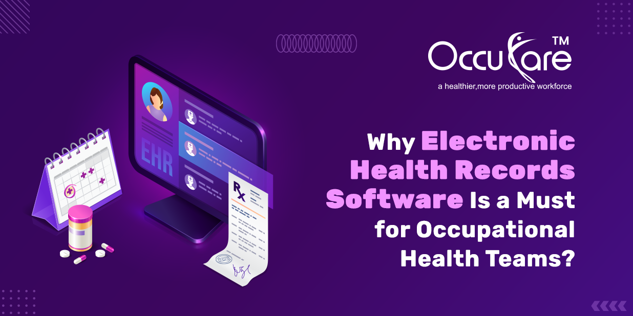 Why Electronic Health Records Software Is a Must for Occupational ...