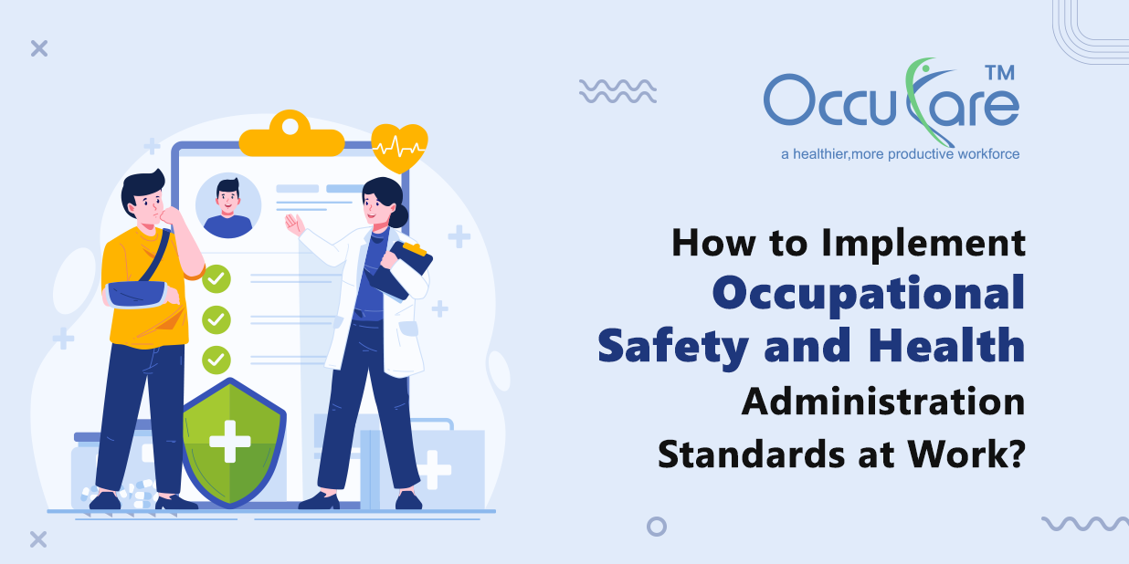 How to Implement Occupational Safety and Health Administration ...