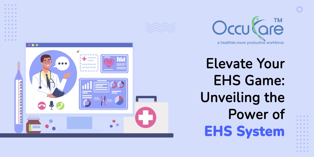 How to Build Your Safety Culture with EHS Software? | OccuCare