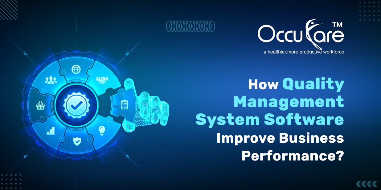 How Quality Management System Software Improve Business Performance?